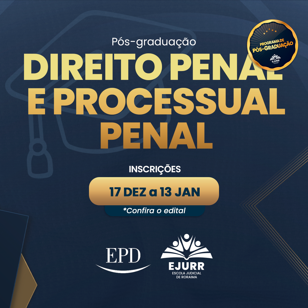 📝 Inscrições Encerradas - PÓS-GRADUAÇÃO - DIREITO PENAL E PROCESSUAL PENAL